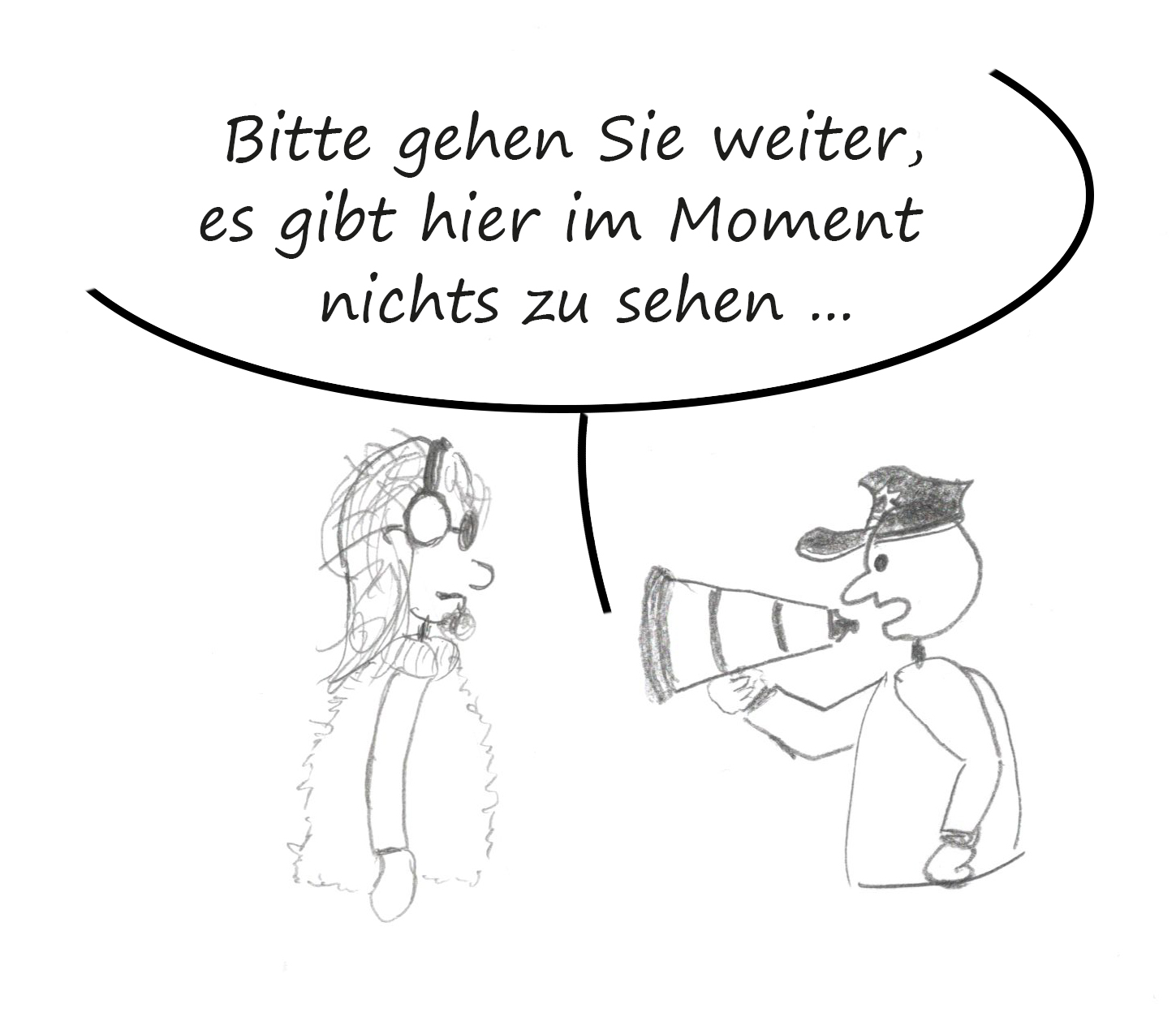 Bitte gehen Sie weiter ...